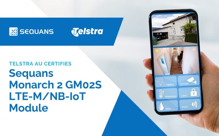 Telstra Australia Certifies Sequans Monarch 2 GM02S LTE-M/NB-IoT Module ...